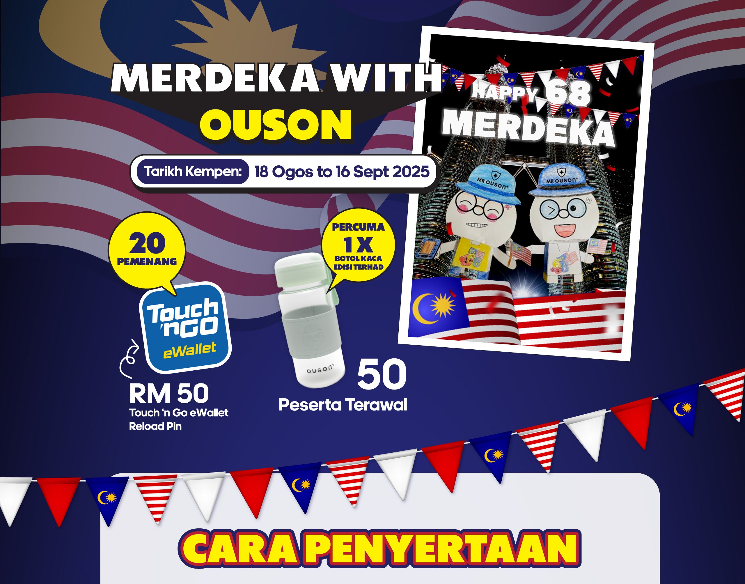Merdeka Campaign 2025 – Ouson